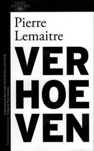 Todo el Verhoeven de Pierre Lemaitre – Víctor Claudín